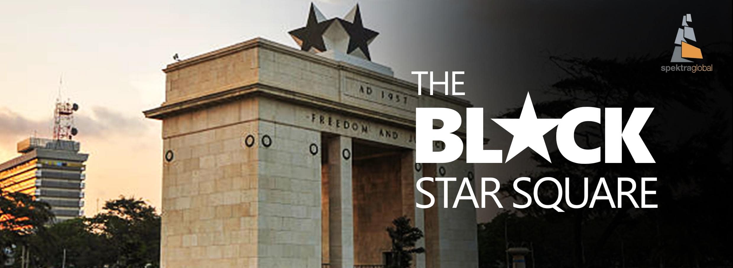 THE BLACK STAR SQUARE | Spektra Global